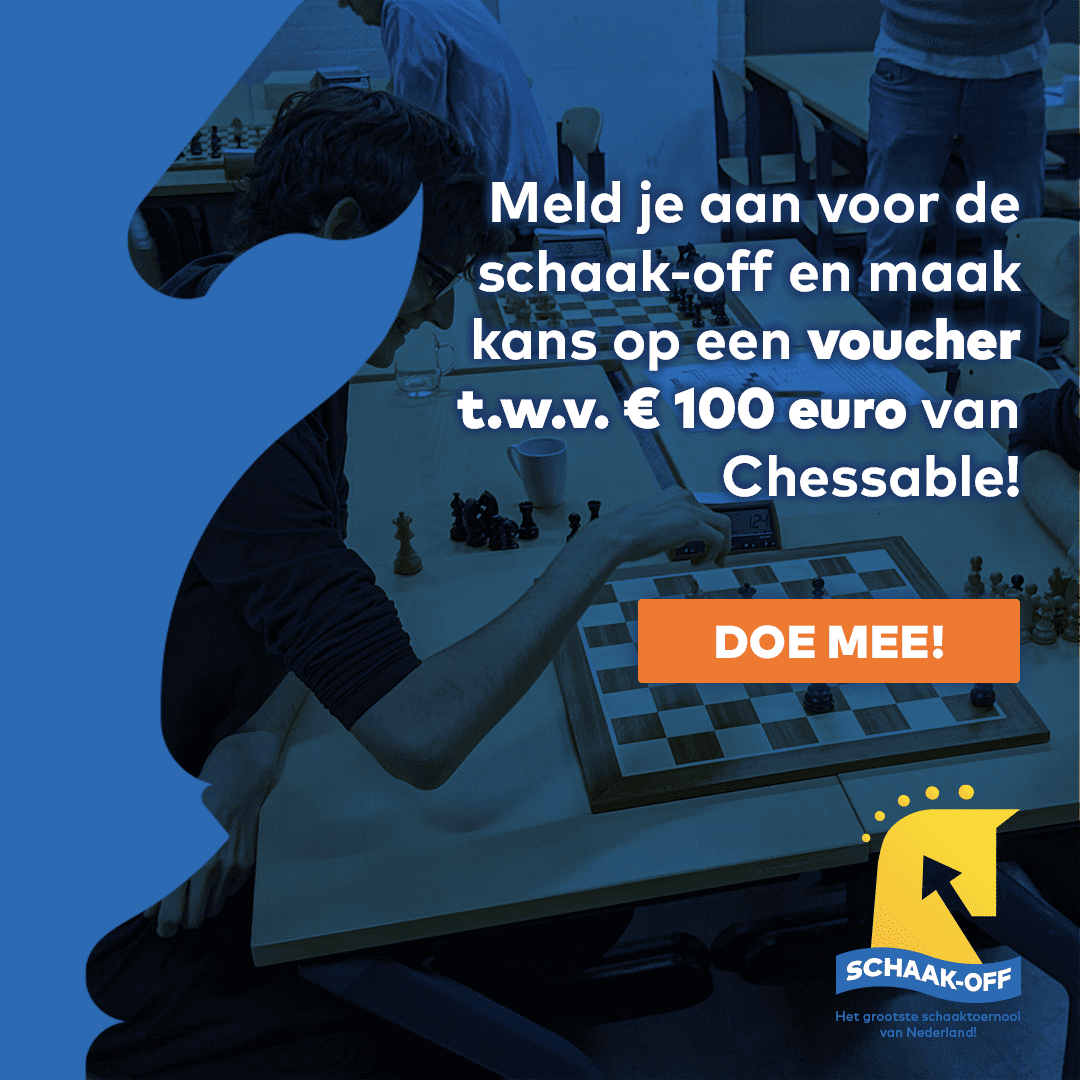 Schaak-Off start over 3 dagen! - Schaken